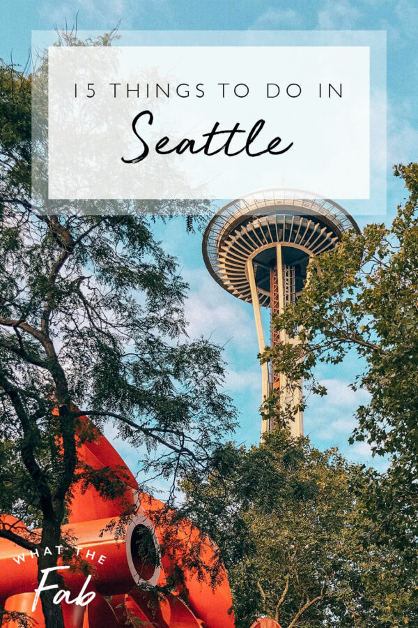 Fun Things to Do in Seattle: An Insiders Guide to 15 Things to Do in 2023