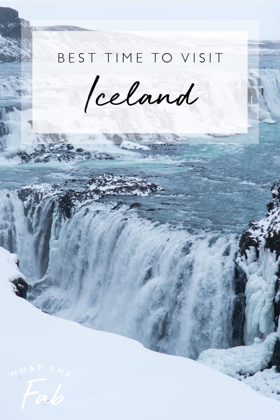 The BEST Time to Visit Iceland: The ULTIMATE Guide for 2023
