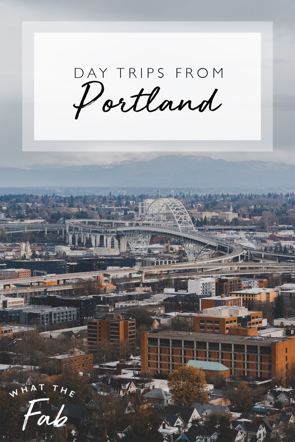 6 Day Trips from Portland for the BEST Trip | 2023