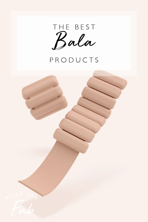 An HONEST Bala Review: 7 Best Bala Products to Try