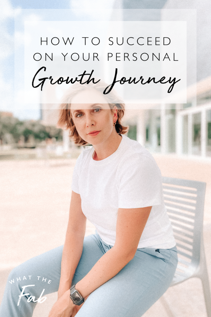 Episode #54: How to Succeed on Your Own Personal Growth Journey: Three ...