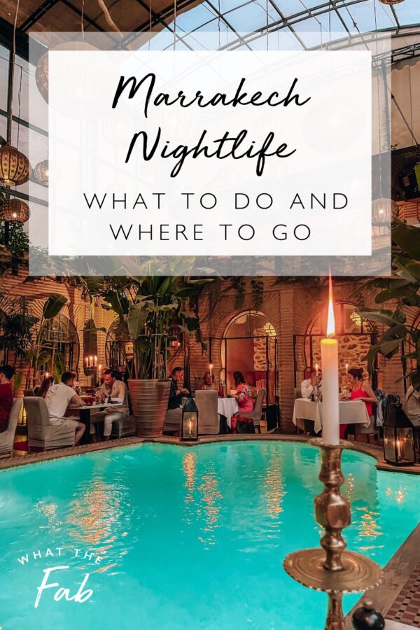 Marrakech Nightlife: What to Do and Where to Go | 2023