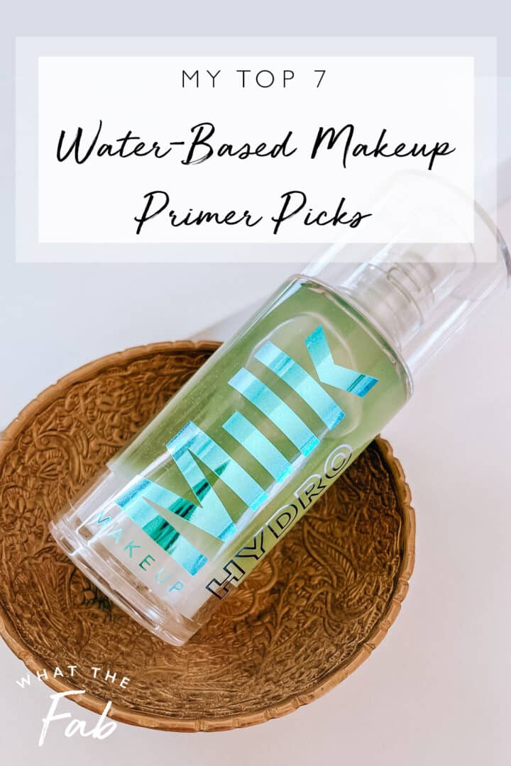 Top 7 Water Based Makeup Primer Picks You'll LOVE