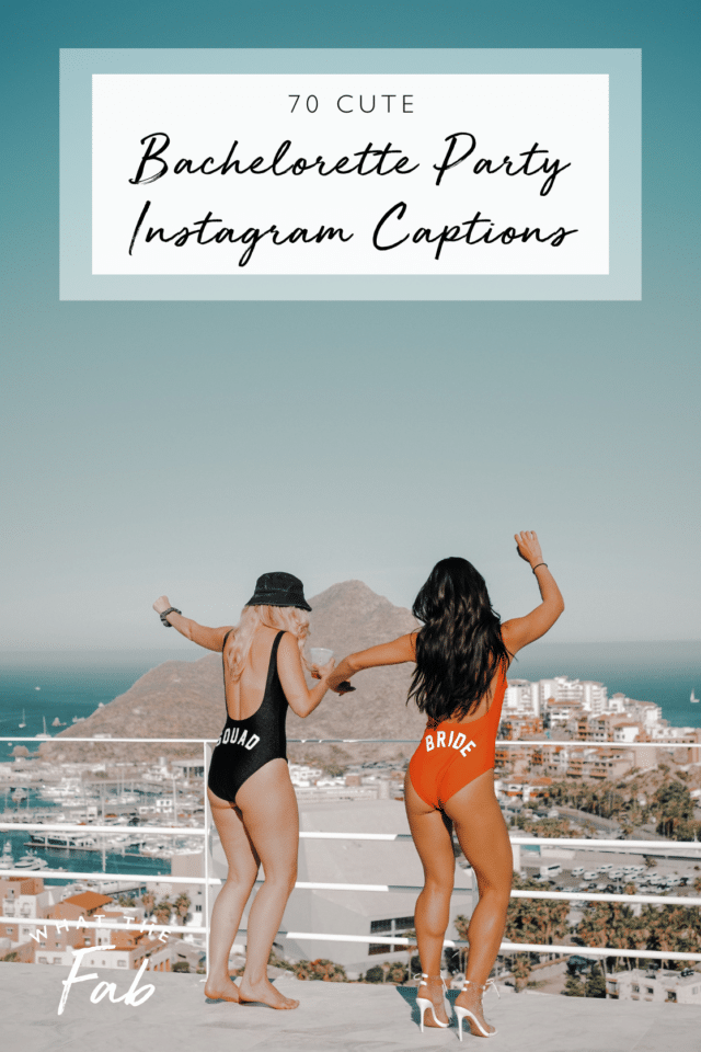 70 Cute Bachelorette Party Instagram Captions