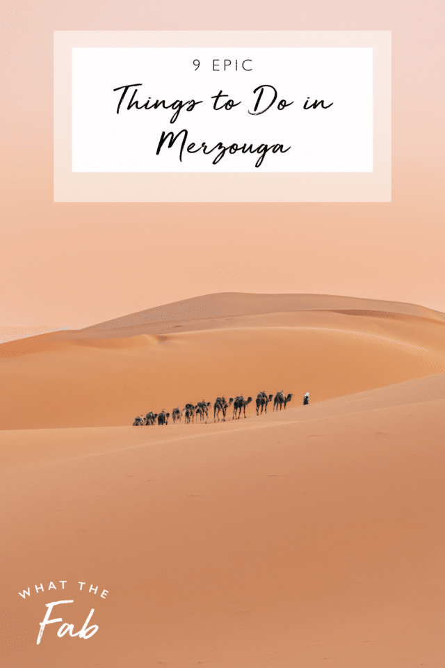 7 EPIC Things to Do in Merzouga and the Sahara Desert