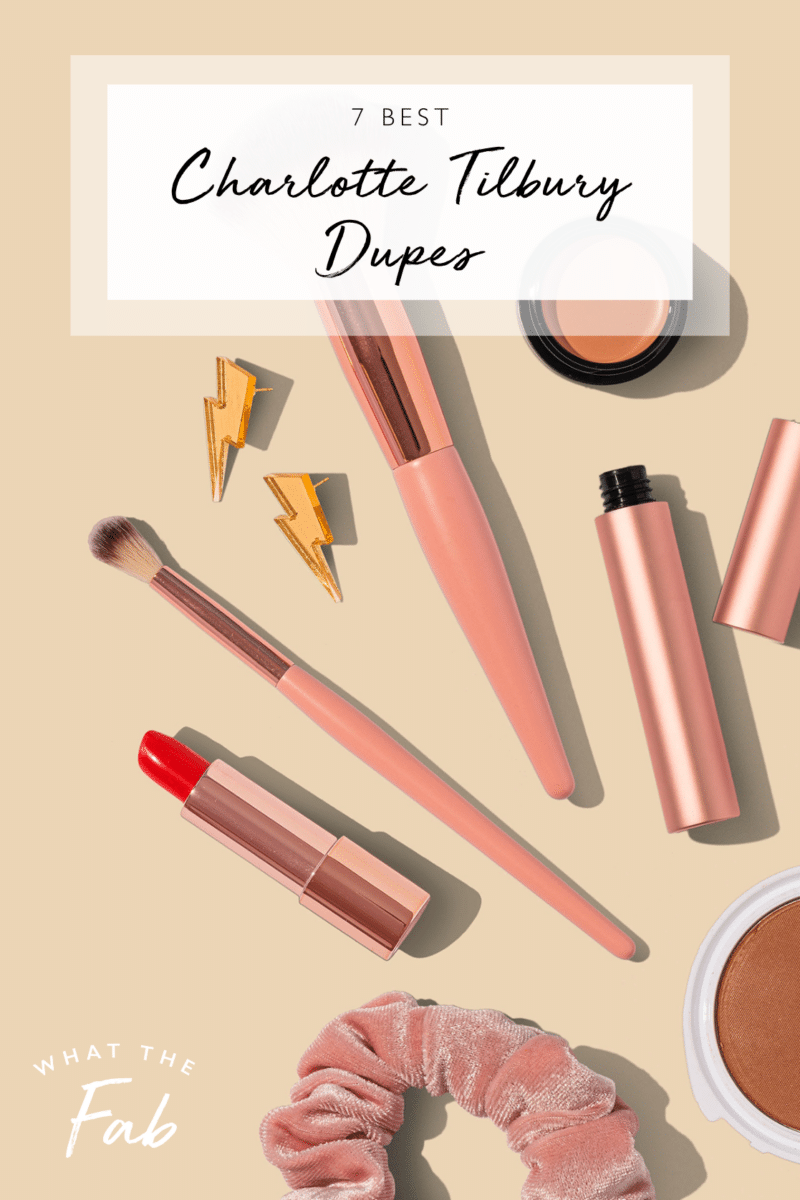 7 BEST Charlotte Tilbury Dupes That Won't Break the Bank