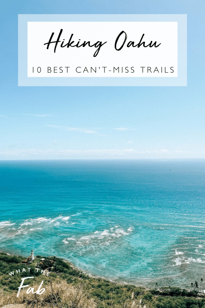 Hiking Oahu: Top 10 Can't-Miss Trails
