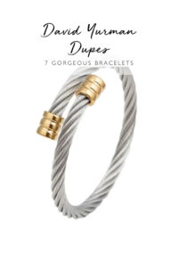David Yurman Dupe Picks: 7 GORGEOUS Bracelets For Less