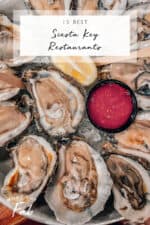 15 BEST Siesta Key Restaurants: Fresh and Flavorful Spots